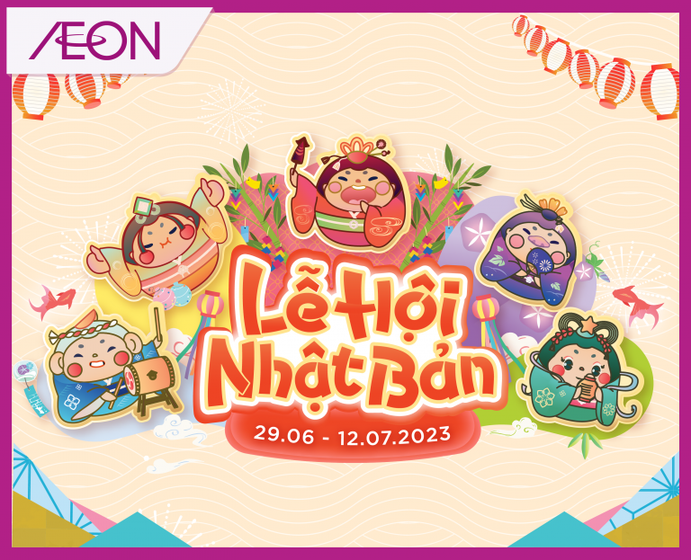 JAPAN FESTIVAL - AEON - Siêu thị Nhật Bản hàng đầu tại Việt Nam