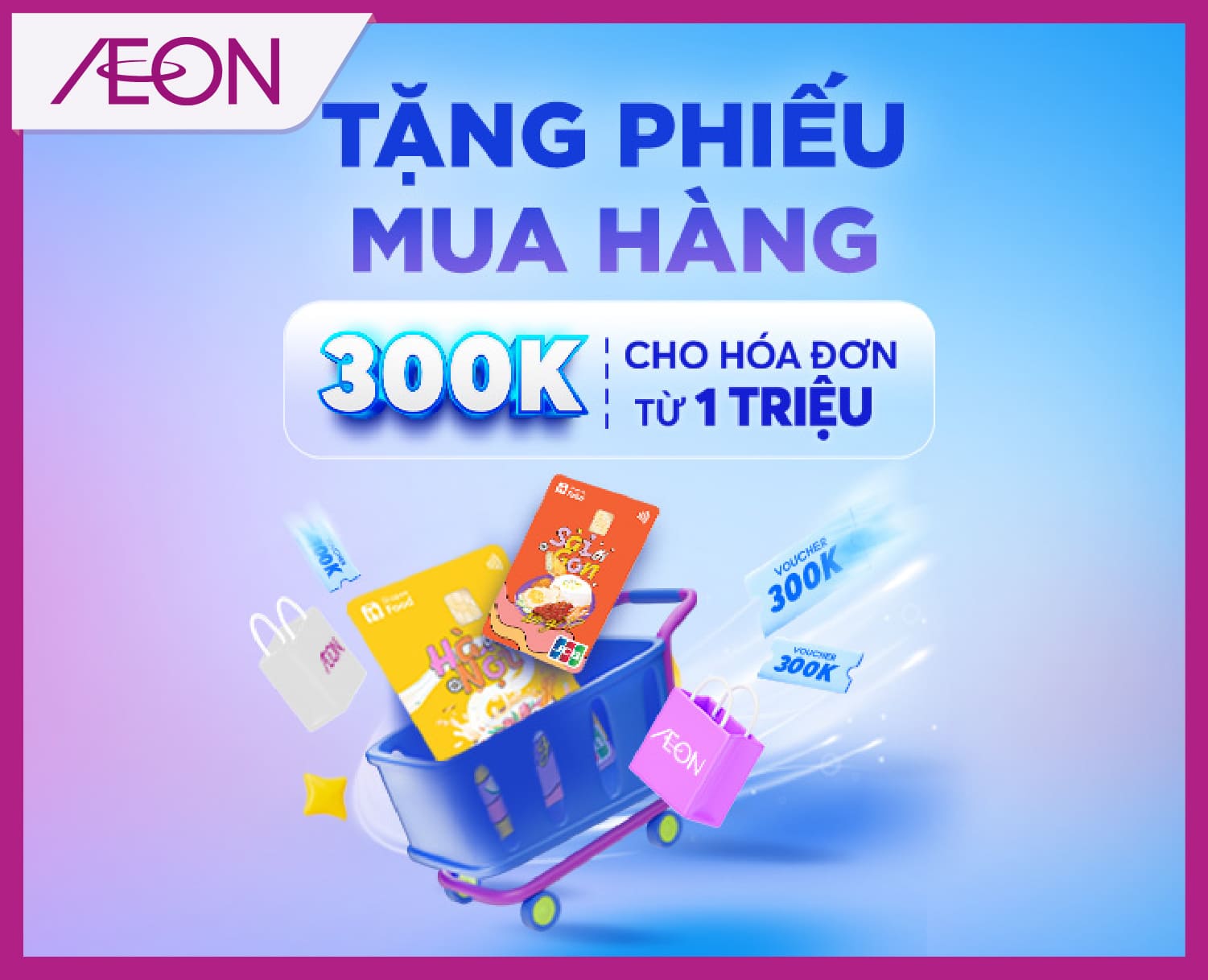 NHẬN ƯU ĐÃI 300.000Đ KHI MUA SẮM VỚI THẺ MB JCB - AEON Việt Nam