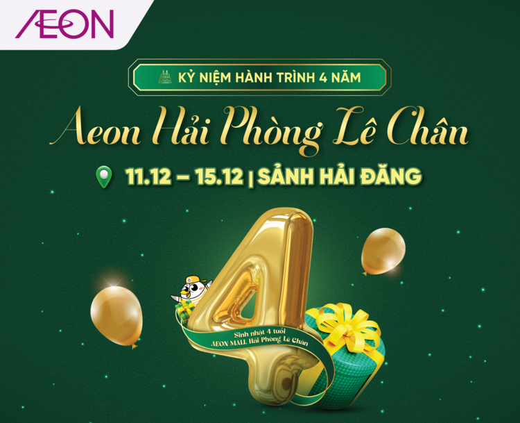KỶ NIỆM 4 NĂM AEON HẢI PHÒNG LÊ CHÂN - AEON Việt Nam